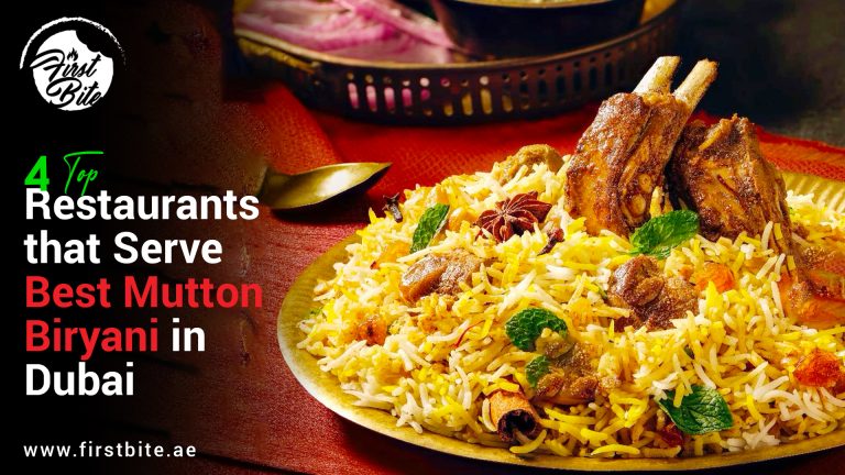 4 Top Restaurants that Serve Best Mutton Biryani in Dubai
